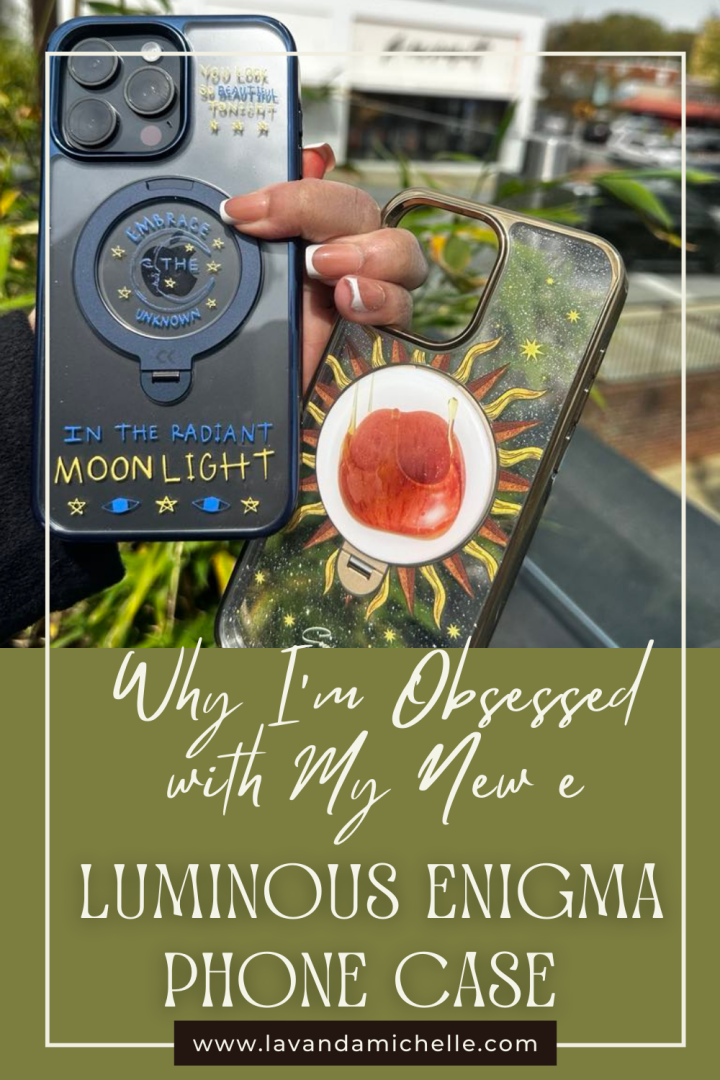 Why I’m Obsessed with My New Luminous Enigma Phone Case - LavandaMichelle