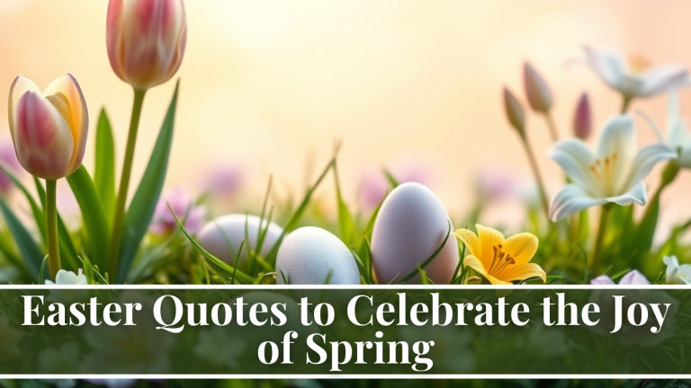 Easter Quotes to Celebrate the Joy of Spring - LavandaMichelle