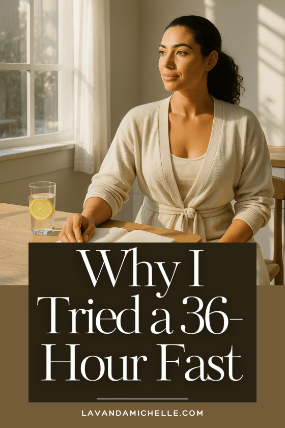 What Happens to Your Body During a 36-Hour Fast (And Why I Love It ...