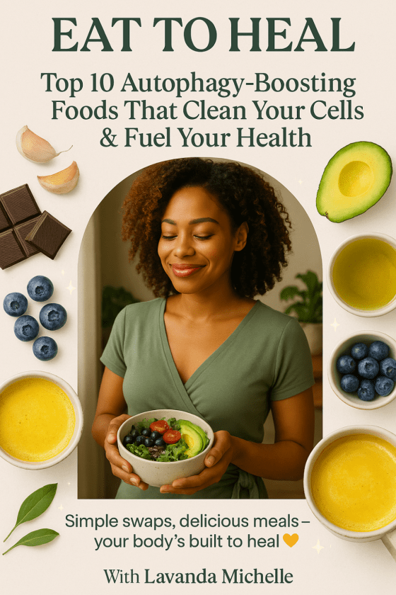 Eat to Heal: Top 10 Autophagy-Boosting Foods That Clean Your Cells and ...