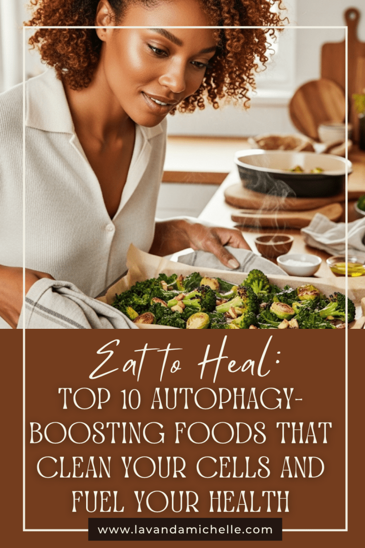 Eat to Heal: Top 10 Autophagy-Boosting Foods That Clean Your Cells and ...