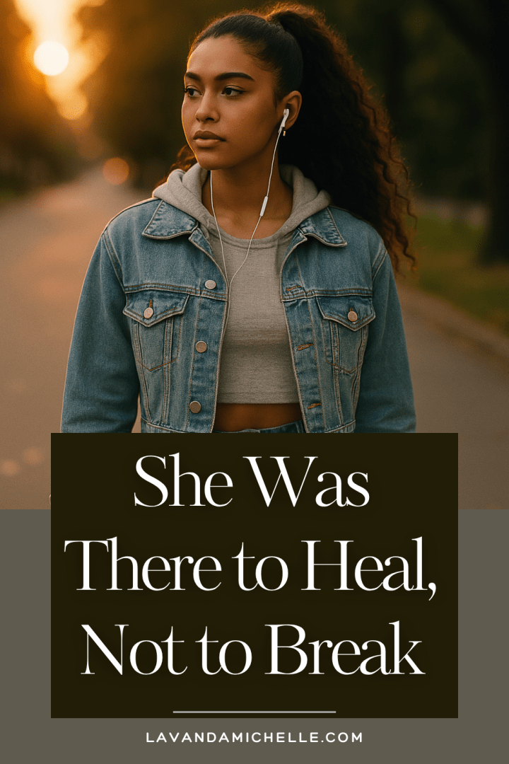 She Was There to Heal, Not to Break - LavandaMichelle