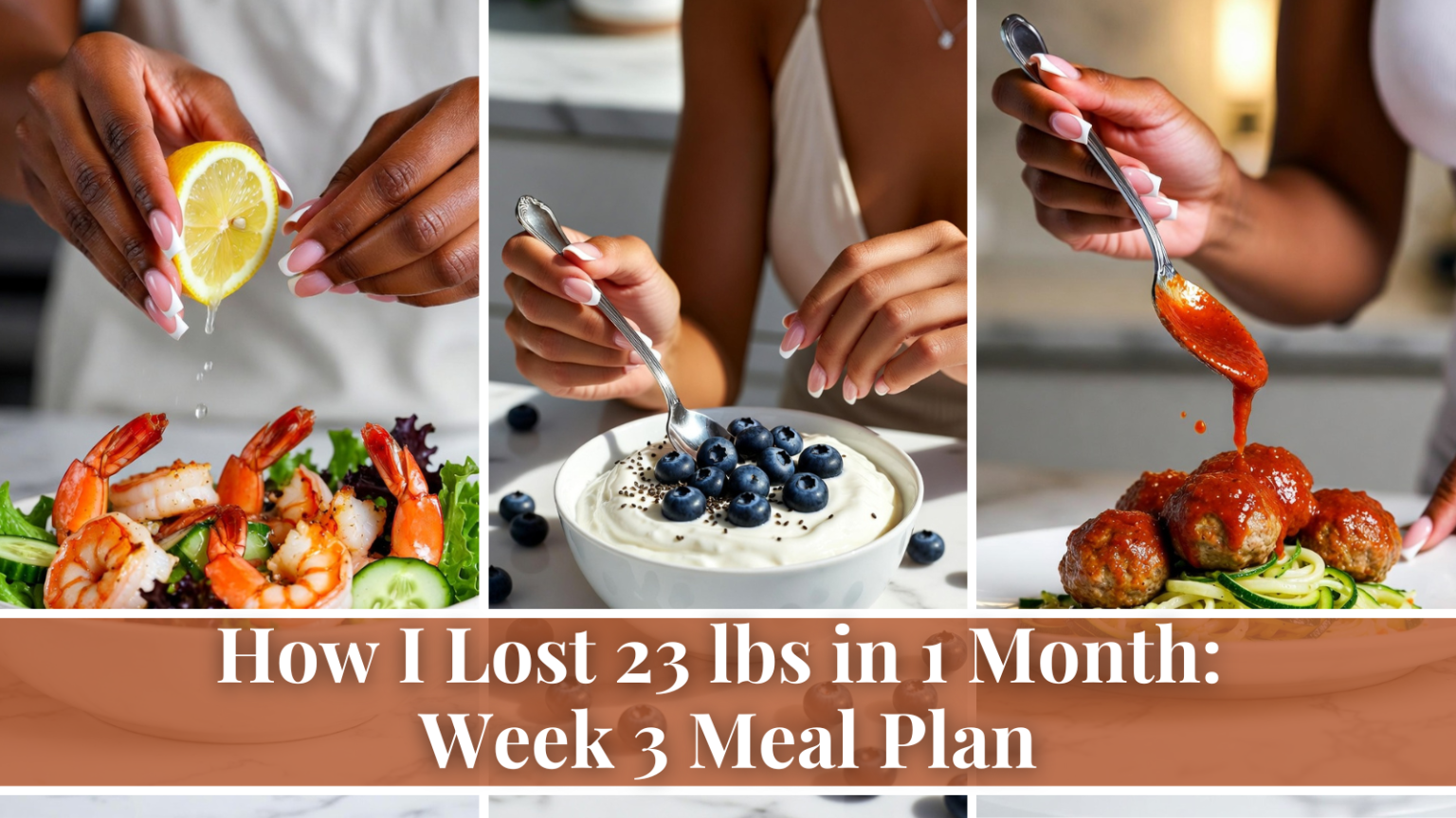 How I Lost 23 lbs in 1 Month: Week 3 Meal Plan - LavandaMichelle