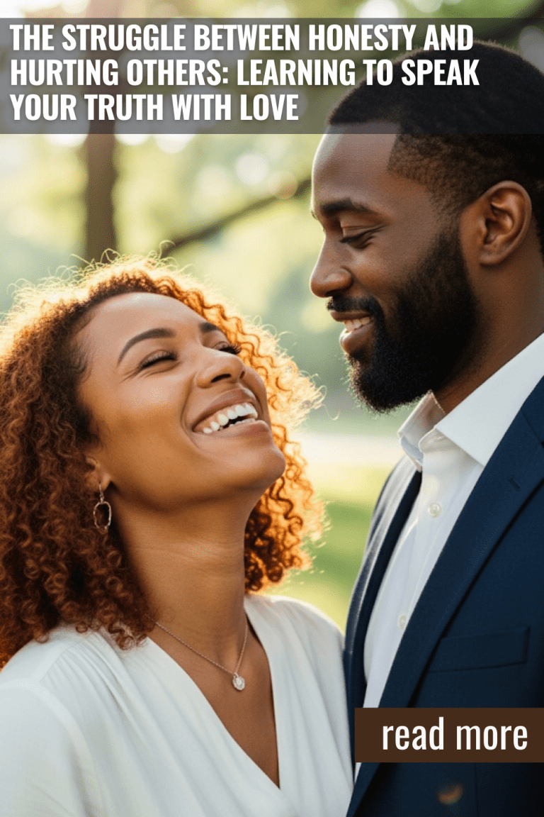 The Struggle Between Honesty and Hurting Others: Learning to Speak Your ...