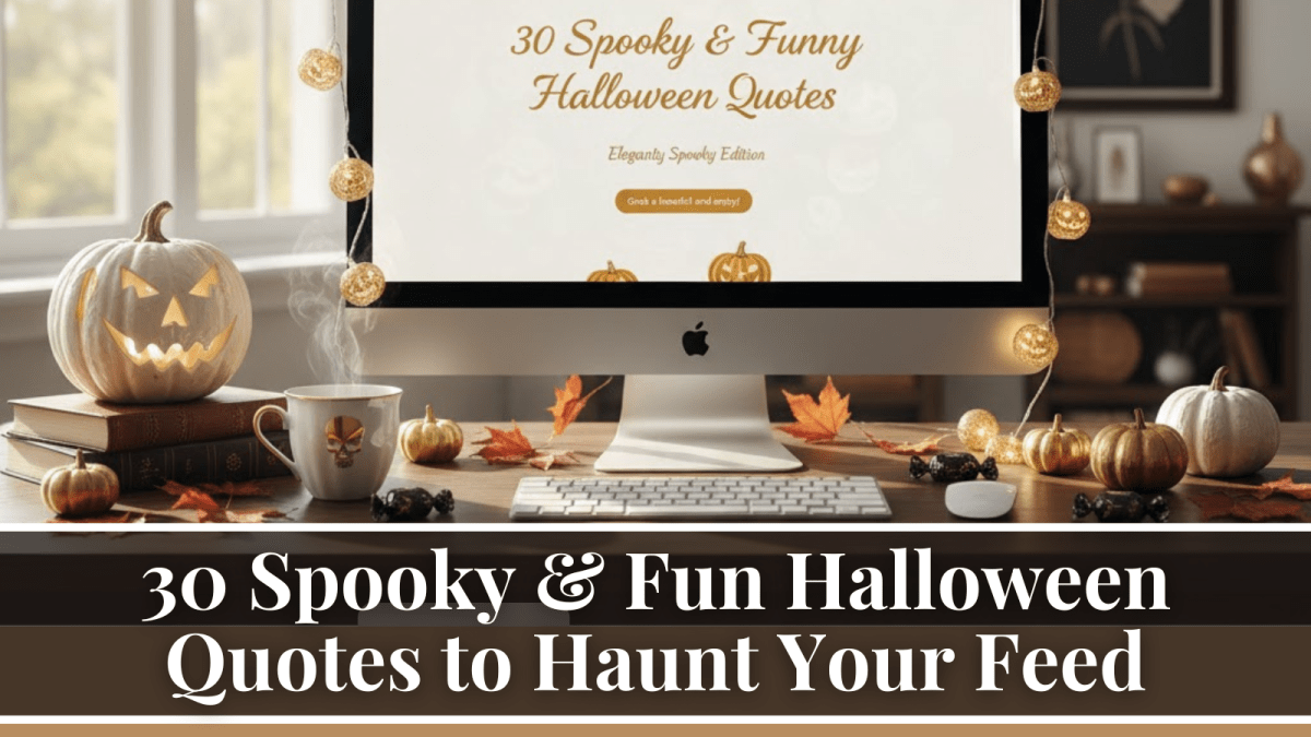 30 Spooky & Fun Halloween Quotes to Haunt Your Feed - LavandaMichelle
