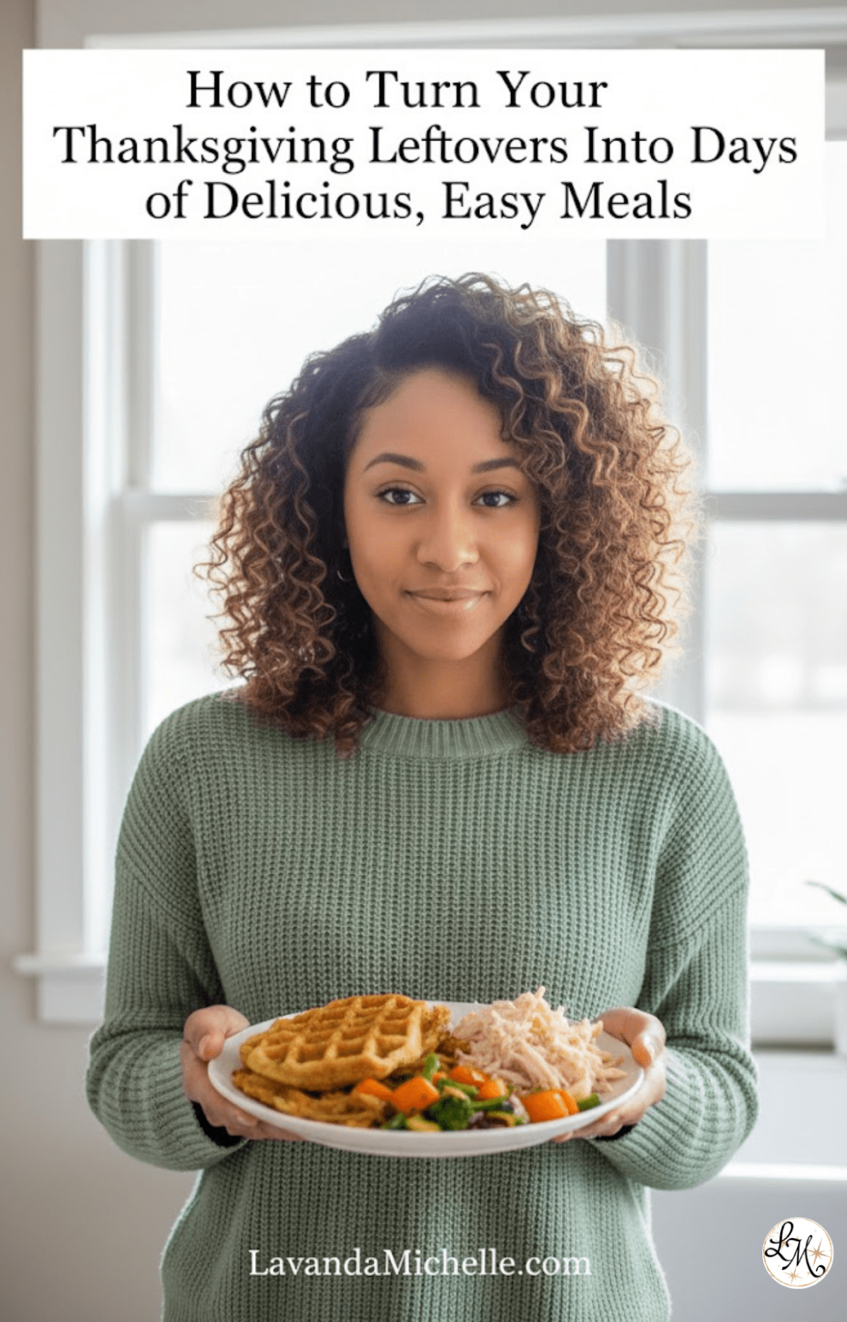 How to Turn Your Thanksgiving Leftovers Into Days of Delicious, Easy ...