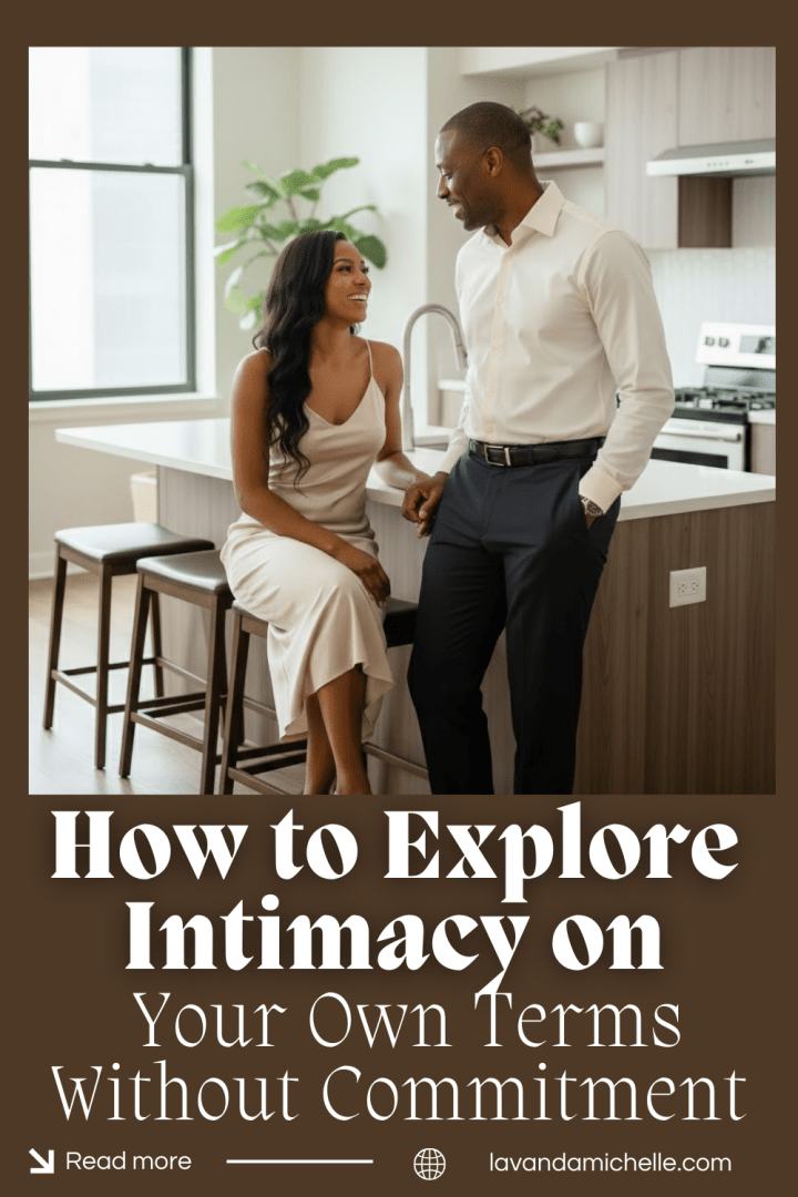 How to Explore Intimacy on Your Own Terms Without Commitment ...