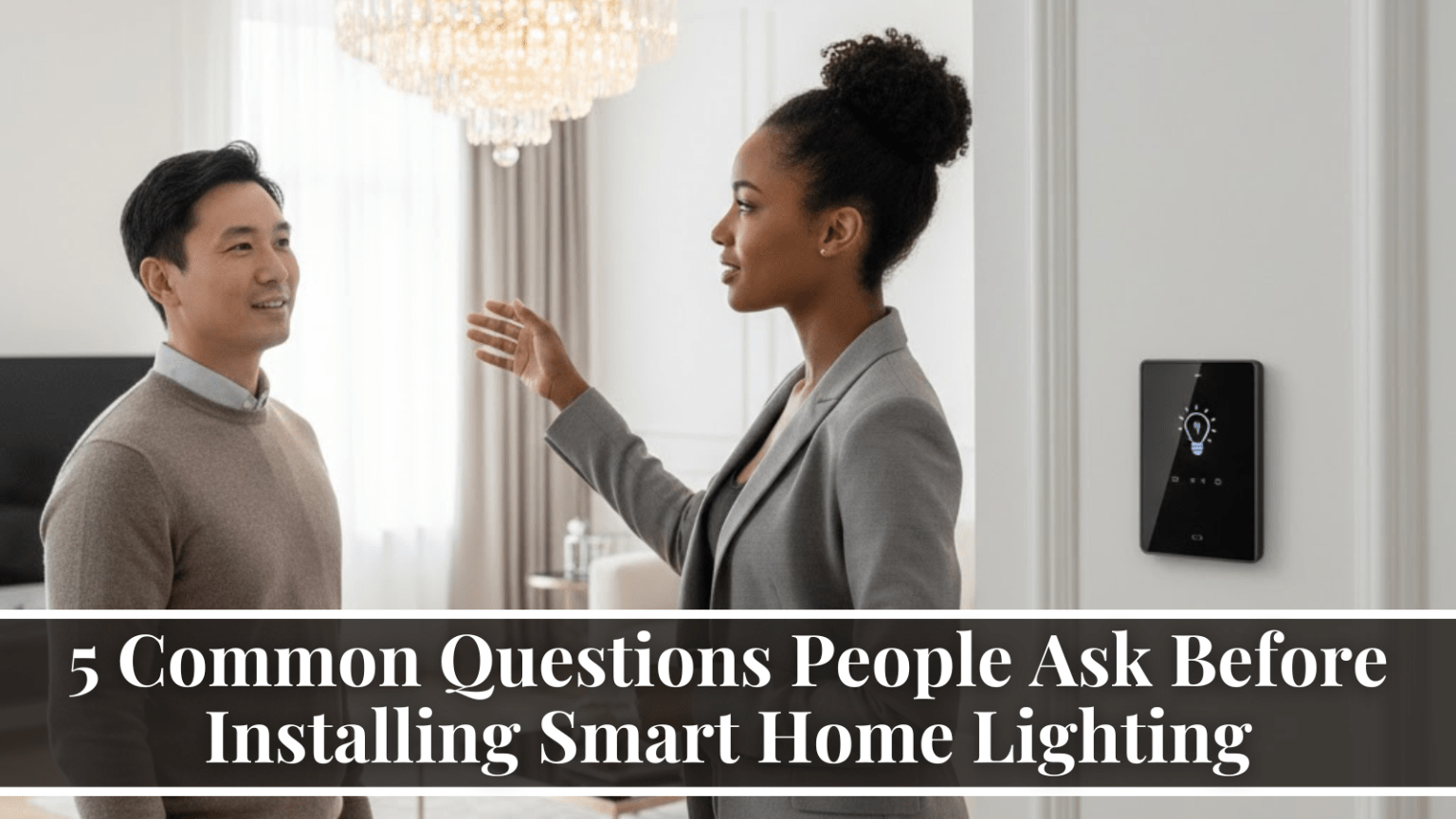 5 Common Questions People Ask Before Installing Smart Home Lighting ...